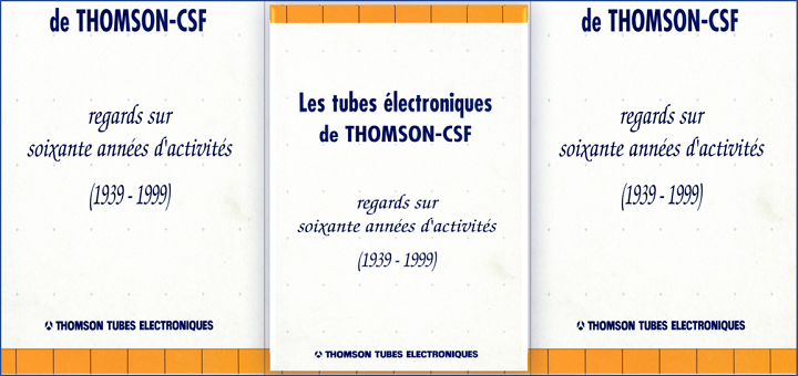 Les tubes électroniques de Thomson-CSF